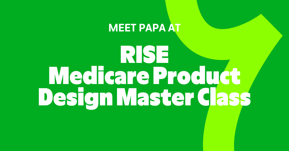Papa at RISE Medicare Product Design Master Class