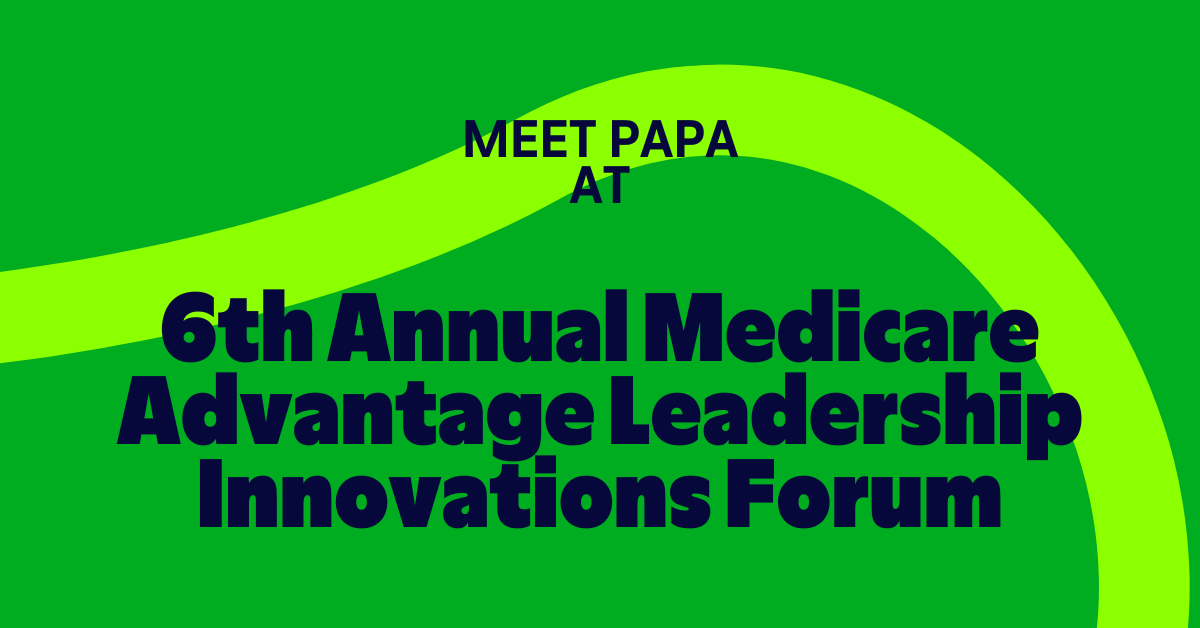 Papa at Medicare Advantage Leadership Innovations Forum